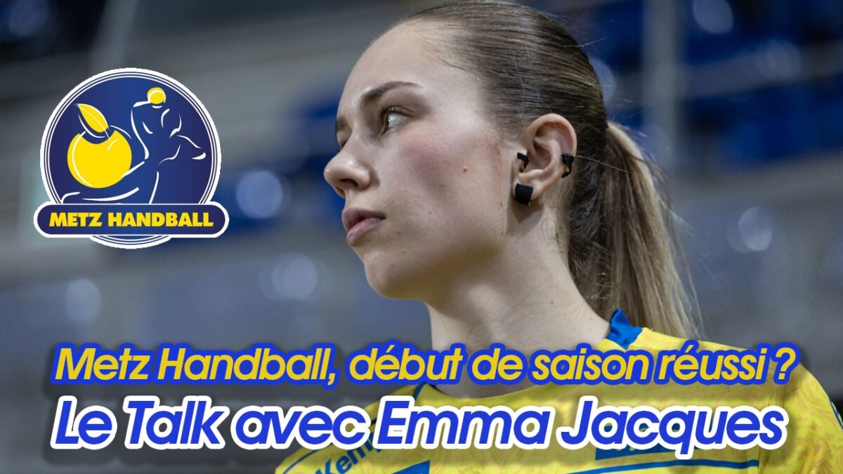 Maud-Eva Copy : "On a vraiment un bon groupe" - Let's Go Metz